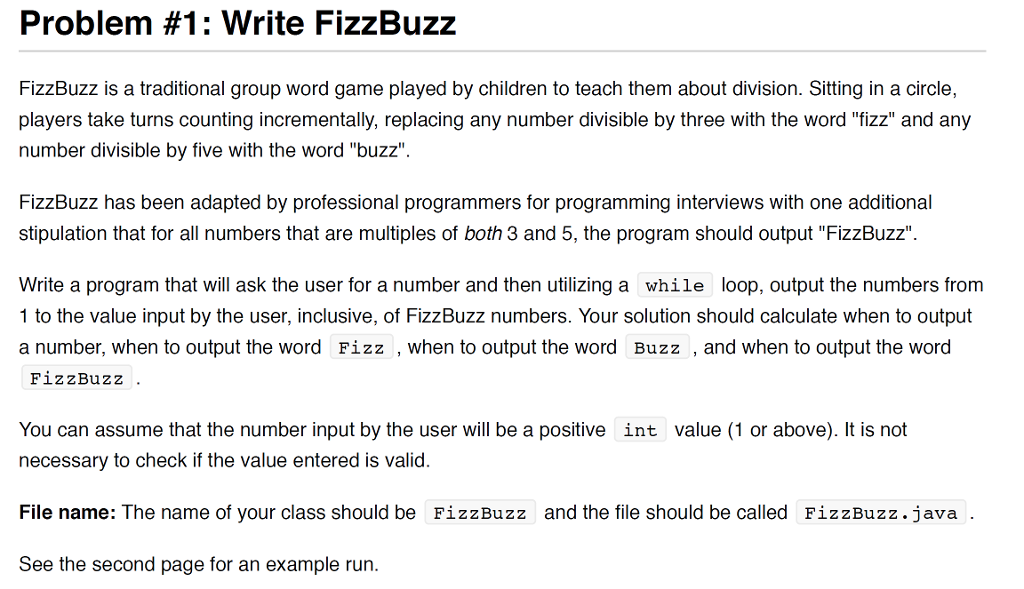 Solved Problem #1 : write FizzBuzz FizzBuzz is a traditional | Chegg.com Solved Problem #1 : write FizzBuzz FizzBuzz is a traditional | Chegg.com