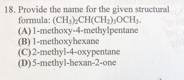 Solved 18. Provide the name for the given structural | Chegg.com
