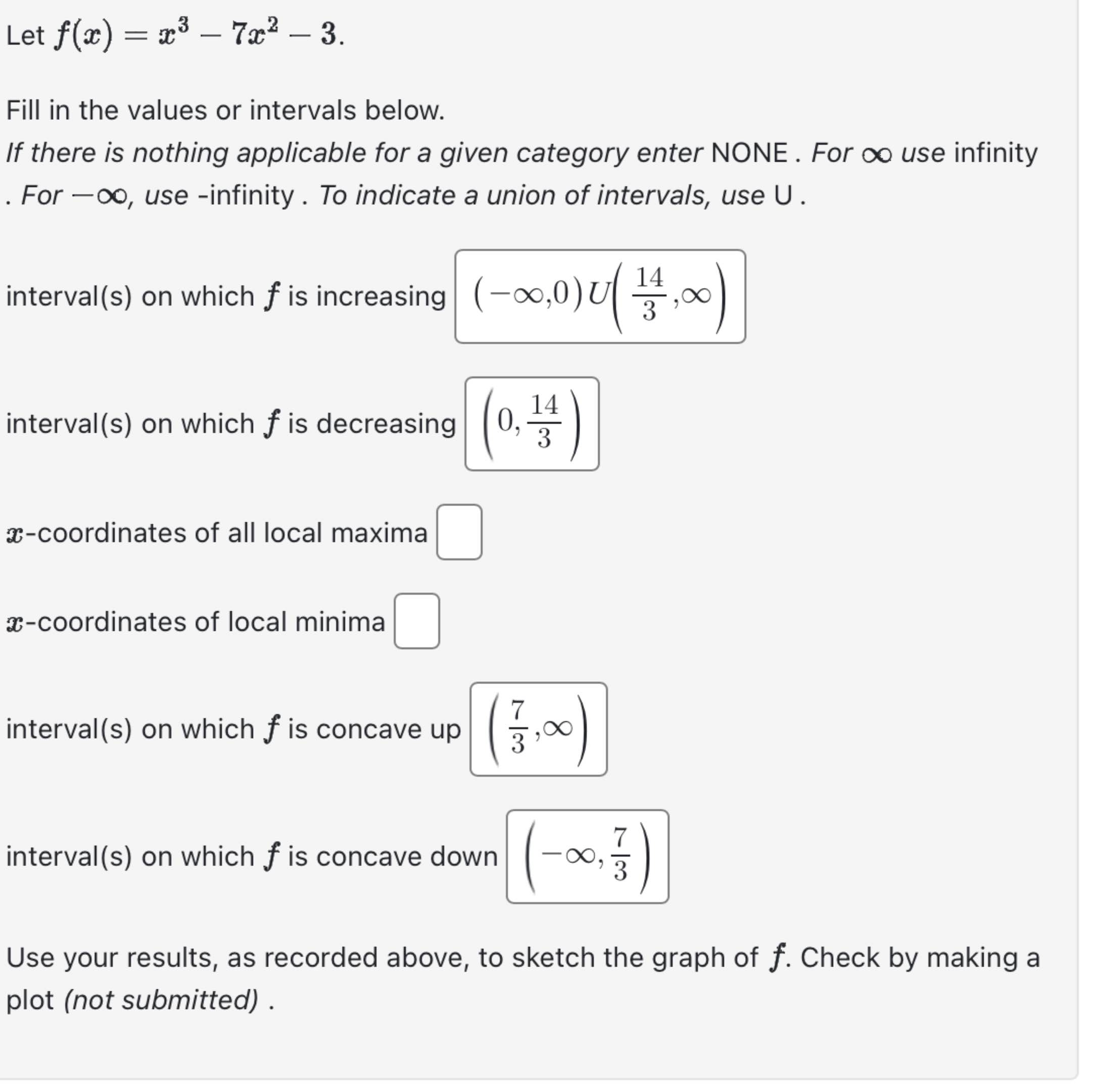 Solved Let f(x)=x3-7x2-3.Fill in the values or intervals | Chegg.com
