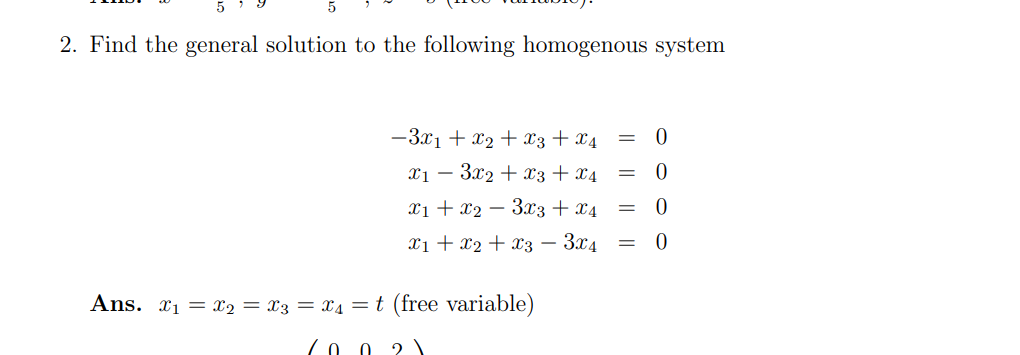 Solved Find the general solution to the following homogenous | Chegg.com