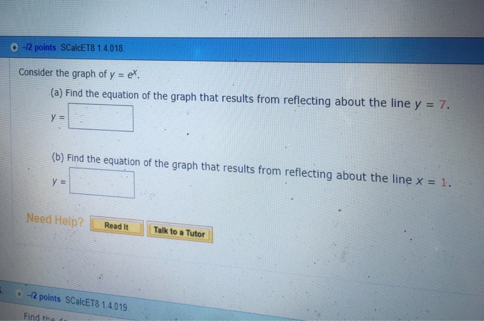 Solved o -12 points SCalcET8 1.4.018 Consider the graph of y | Chegg.com