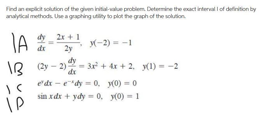 Solved Find an explicit solution of the given initial-value | Chegg.com