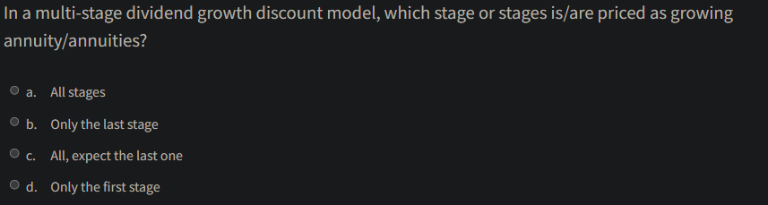 Solved In a multi-stage dividend growth discount model, | Chegg.com