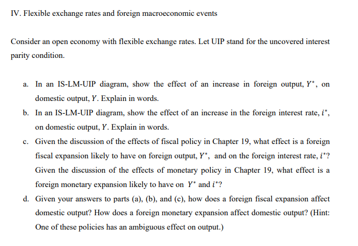 Solved IV. Flexible exchange rates and foreign macroeconomic | Chegg.com