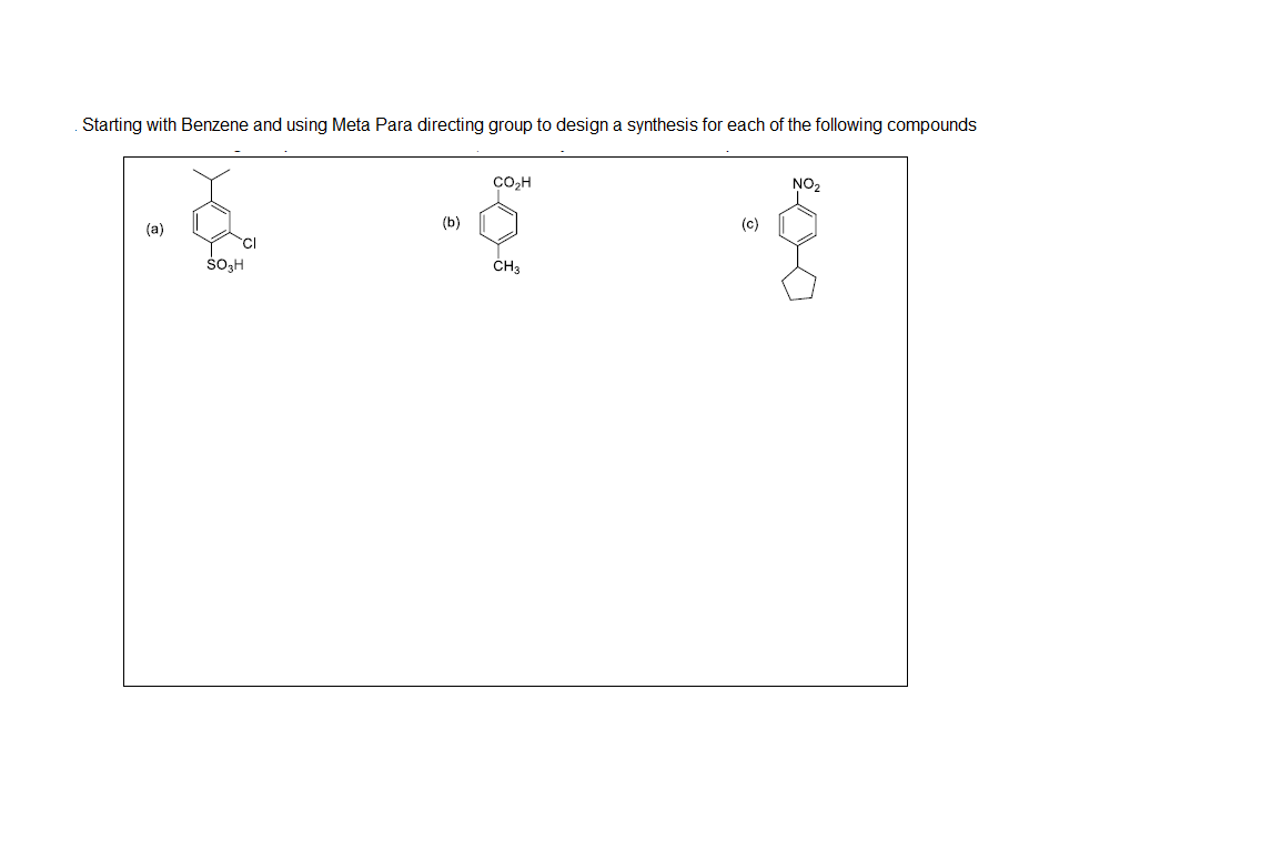 Solved Starting with benzene and using meta para | Chegg.com