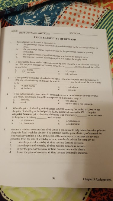 Solved SECTION NAMENT LAST NAME FIRST NAME PRICE ELASTICITY | Chegg.com