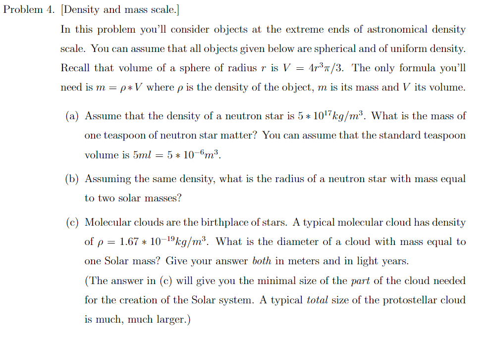 Solved Problem 4. (Density and mass scale. In this problem | Chegg.com