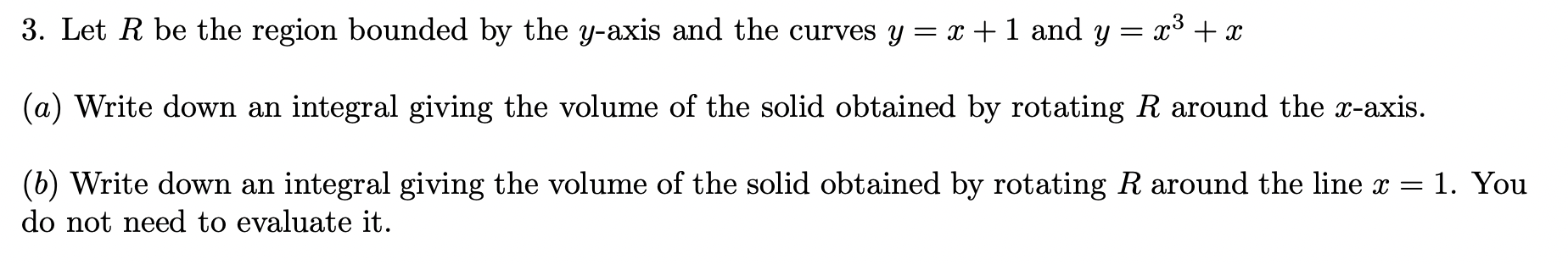 Solved 3 . Let R be the region bounded by the y-axis and the | Chegg.com