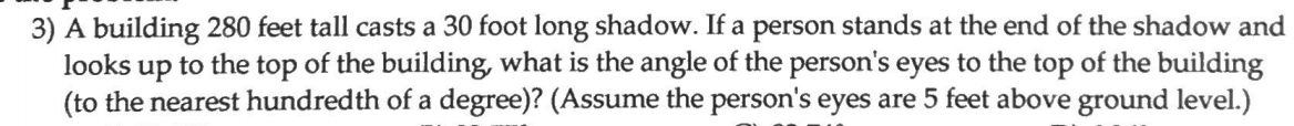 Solved 3) A building 280 feet tall casts a 30 foot long | Chegg.com