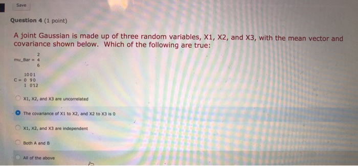 Solved A Joint Gaussian Is Made Up Of Three Random 