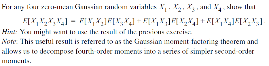 Solved For any four zero-mean Gaussian random variables XI, | Chegg.com