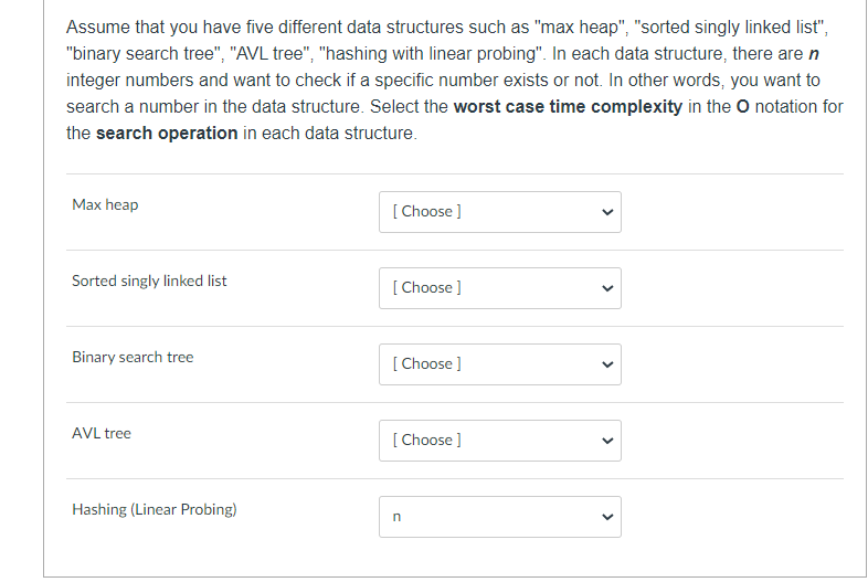 Solved Assume that you have five different data structures | Chegg.com