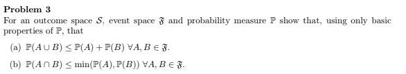 Solved For an outcome space S, event space F and probability | Chegg.com