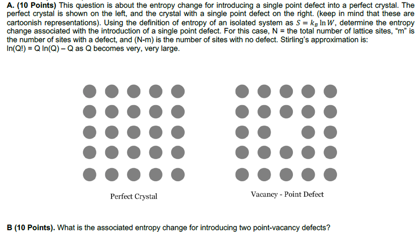 A. (10 Points) This question is about the entropy | Chegg.com