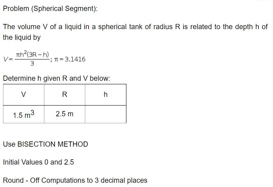 Solved Problem (Spherical Segment): The volume V of a liquid | Chegg.com
