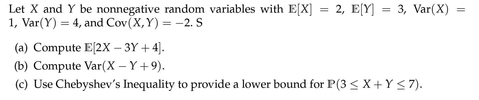 Solved 2, E[Y] = 3, Var(X) = = Let X and Y be nonnegative | Chegg.com