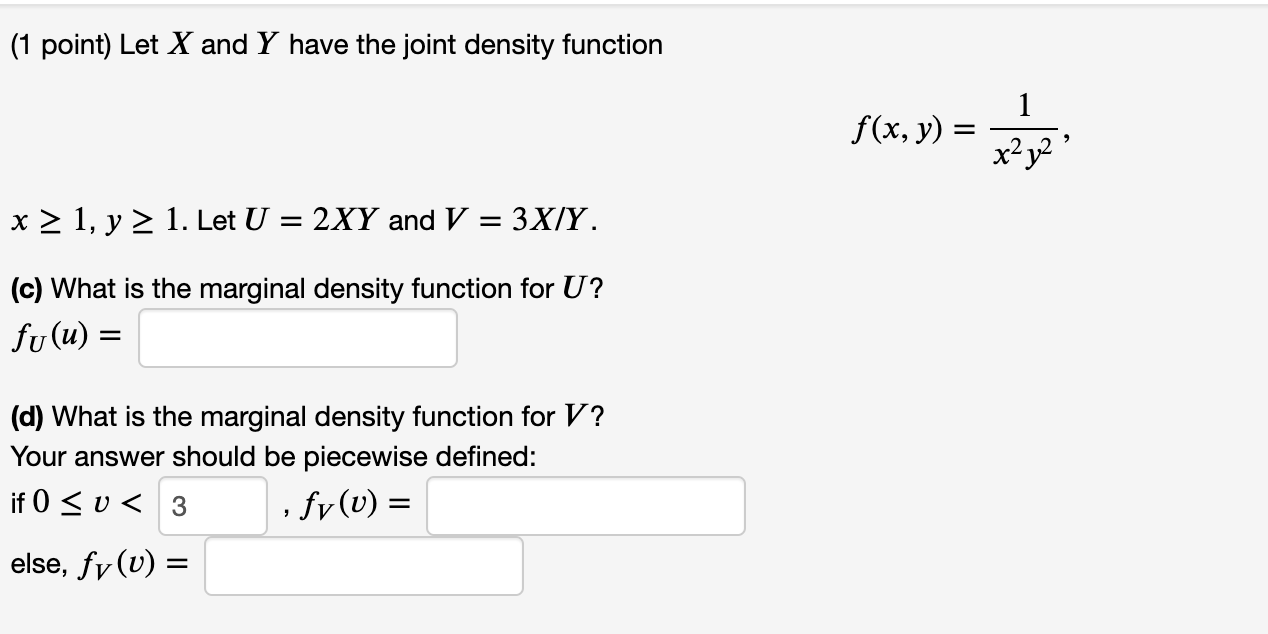 Solved (1 point) Let X and Y have the joint density function | Chegg.com