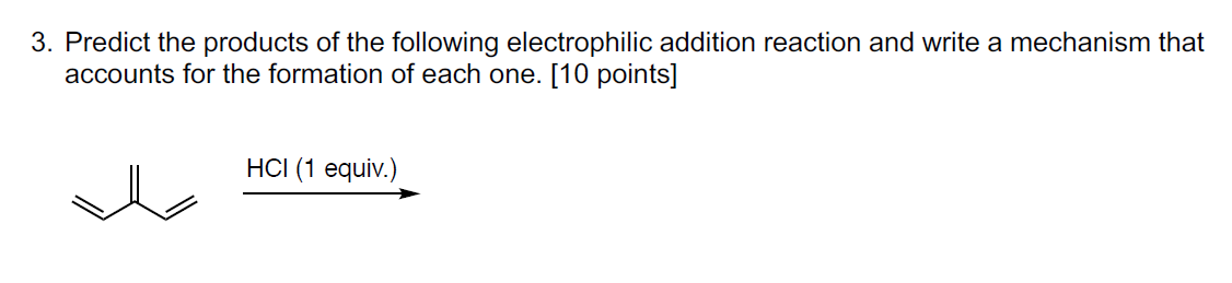 Solved Predict the products of the following electrophilic | Chegg.com