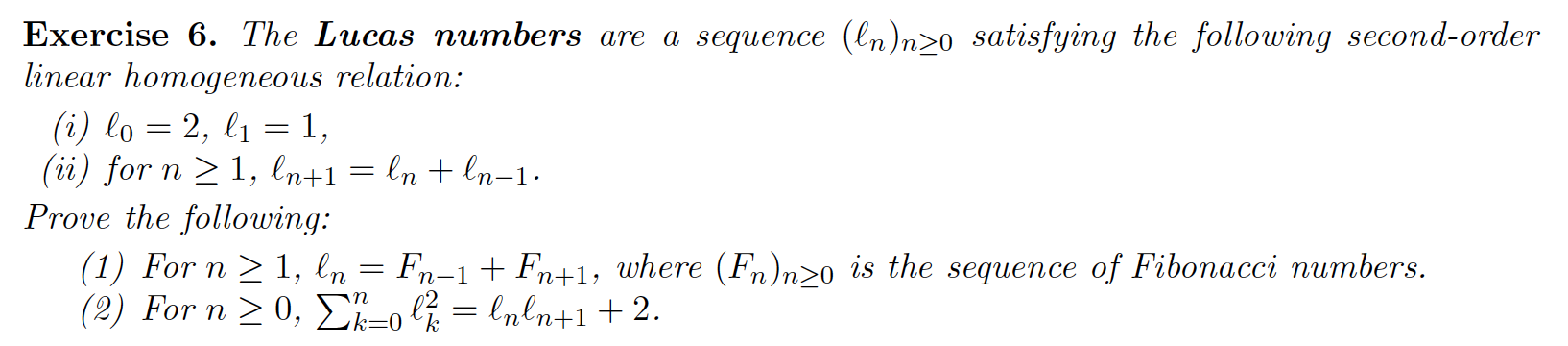 Solved Exercise 6. The Lucas numbers are a sequence (ln)n>0 | Chegg.com