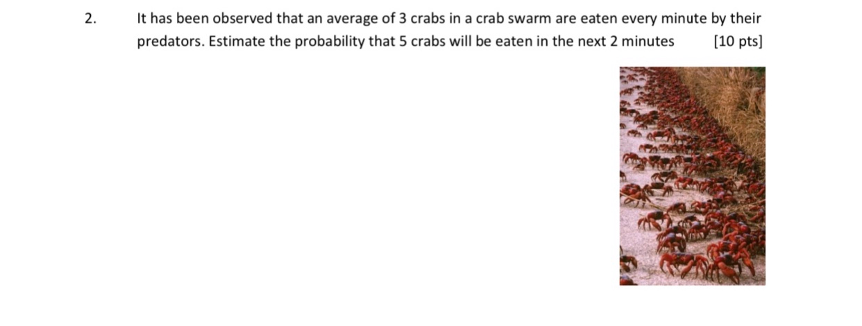 Solved It has been observed that an average of 3 crabs in a | Chegg.com