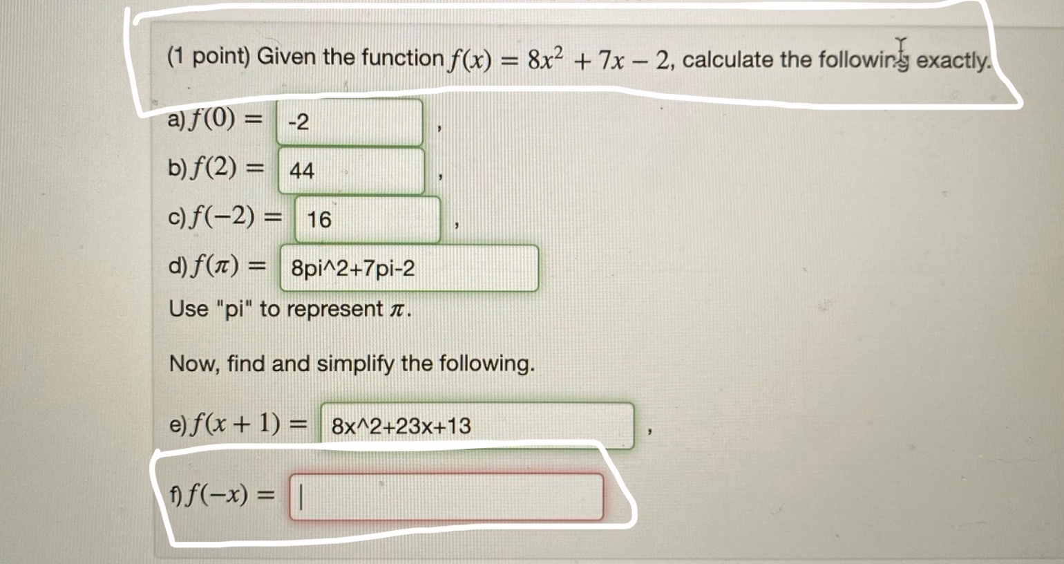 Solved (1 point) Given the function f(x) = 8x2 + 7x – 2, | Chegg.com