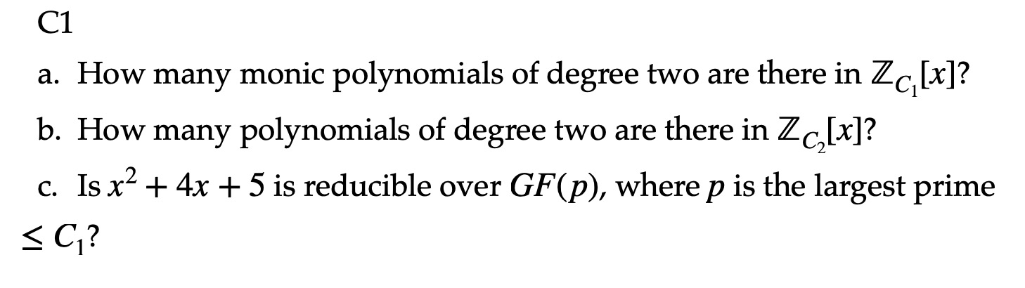 Solved C1 a. How many monic polynomials of degree two are | Chegg.com