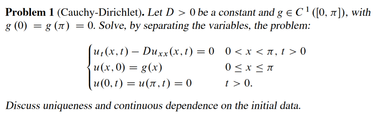 Solved Problem 1 (Cauchy-Dirichlet). Let D>0 be a constant | Chegg.com
