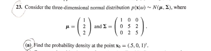 Solved 23 Consider The Three Dimensional Normal