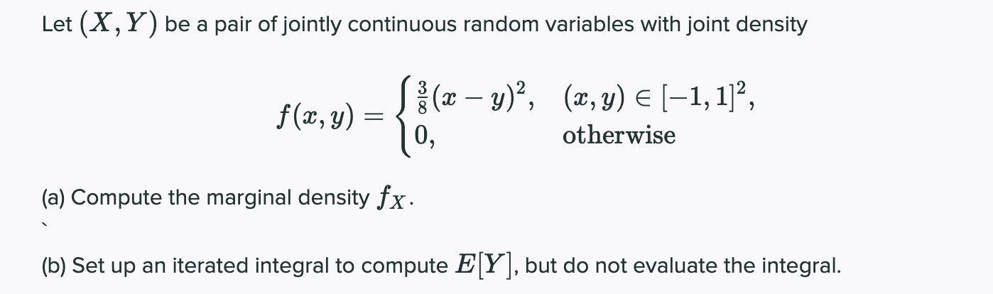 Solved Let (X,Y) be a pair of jointly continuous random | Chegg.com