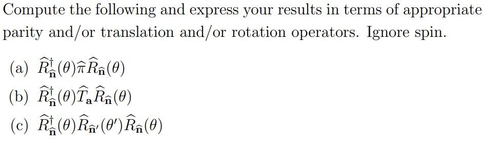 Compute the following and express your results in | Chegg.com