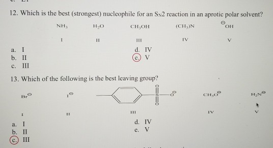 Solved 12. Which is the best (strongest) nucleophile for an | Chegg.com