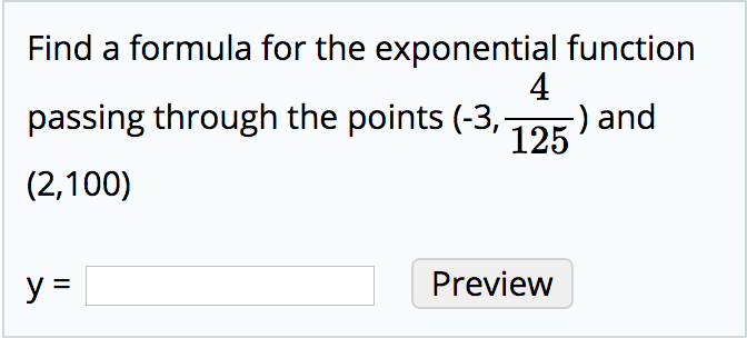 Solved Find a formula for the exponential function 4 passing | Chegg.com