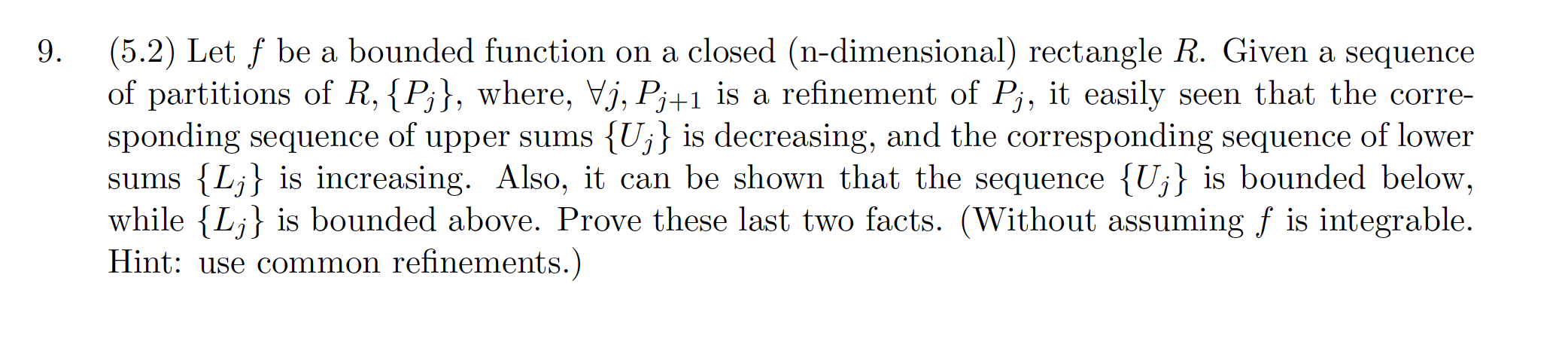 Solved 9. (5.2) Let f be a bounded function on a closed | Chegg.com
