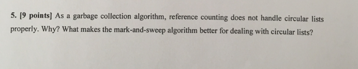 Solved 5 9 Points As A Garbage Collection Algorithm 5178