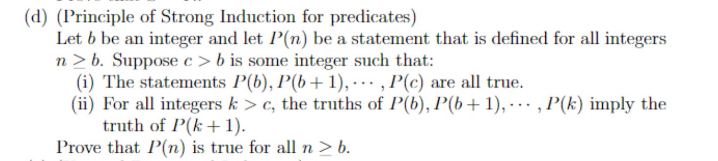 Solved (d) (Principle of Strong Induction for predicates) | Chegg.com