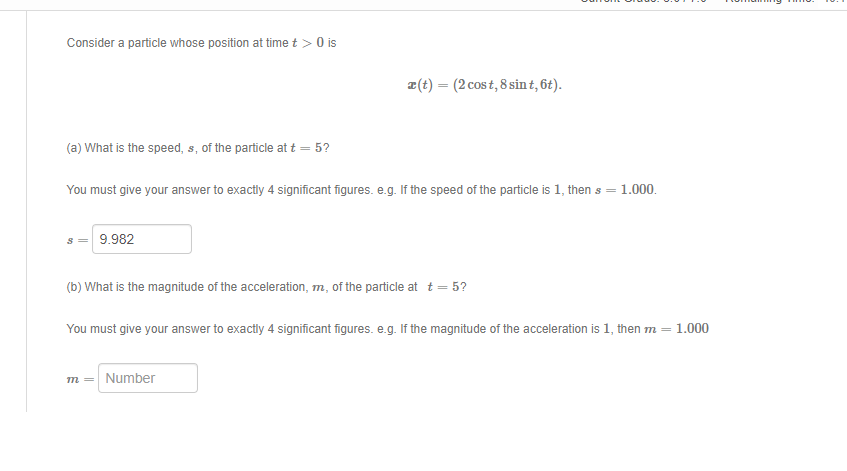 Solved Consider a particle whose position at time t > O is | Chegg.com