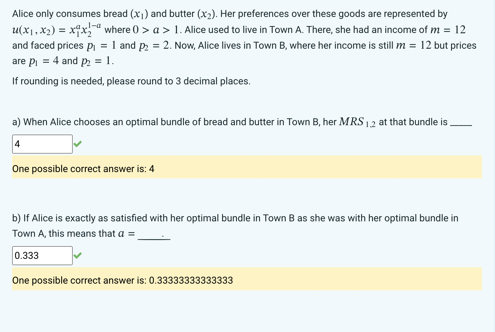 b) ﻿If Alice is exactly as satisfied with her optimal | Chegg.com