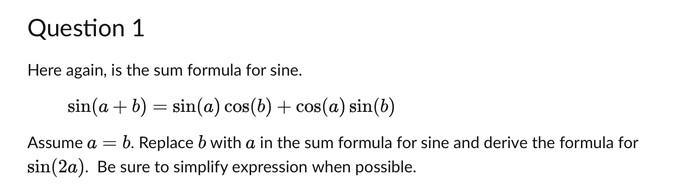 Solved Here again, is the sum formula for sine. | Chegg.com
