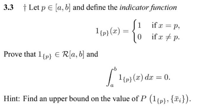 Solved 3.3 † Let pe [a, b] and define the indicator function | Chegg.com