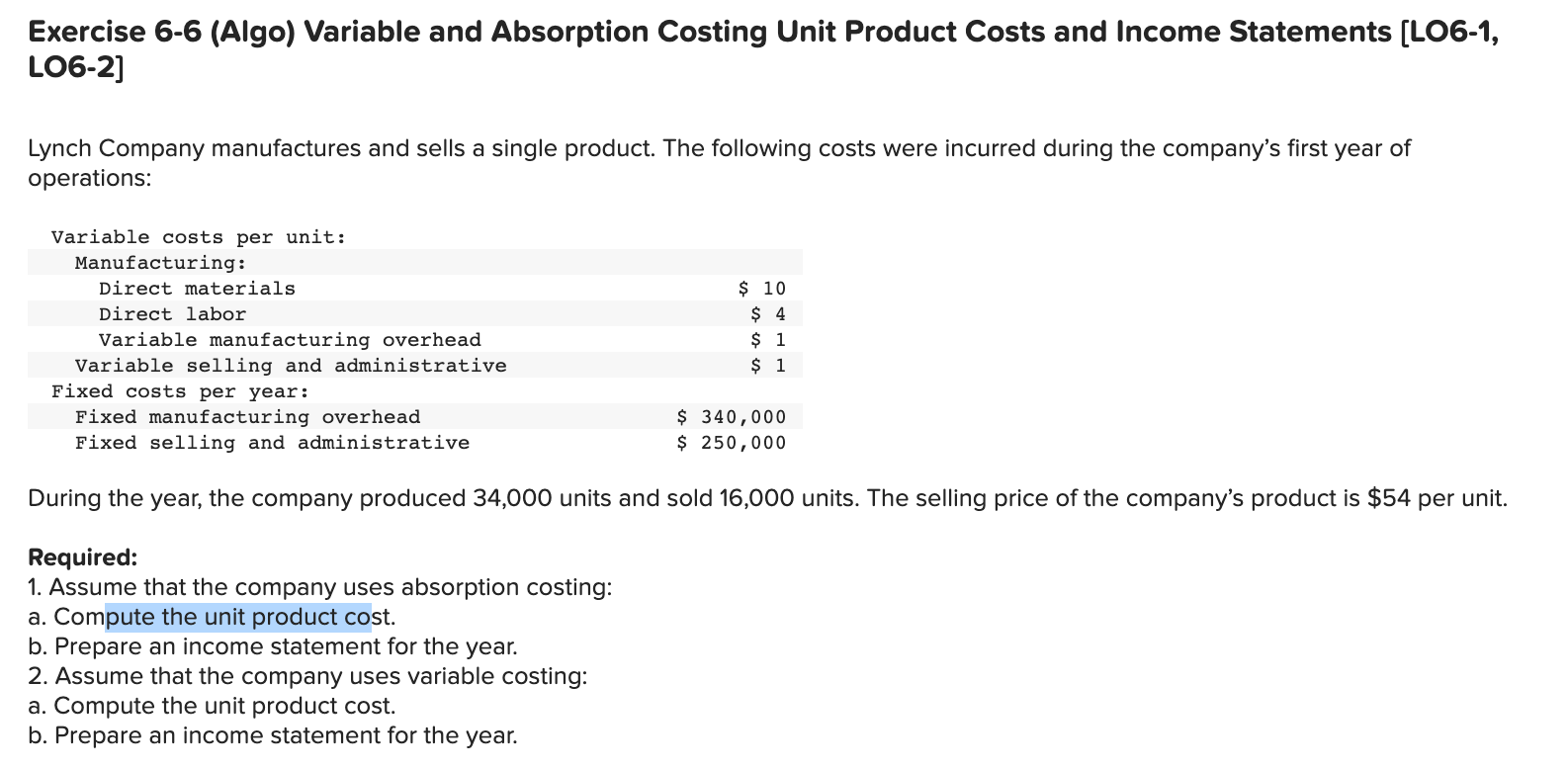 Solved Exercise 6-6 (Algo) Variable and Absorption Costing | Chegg.com