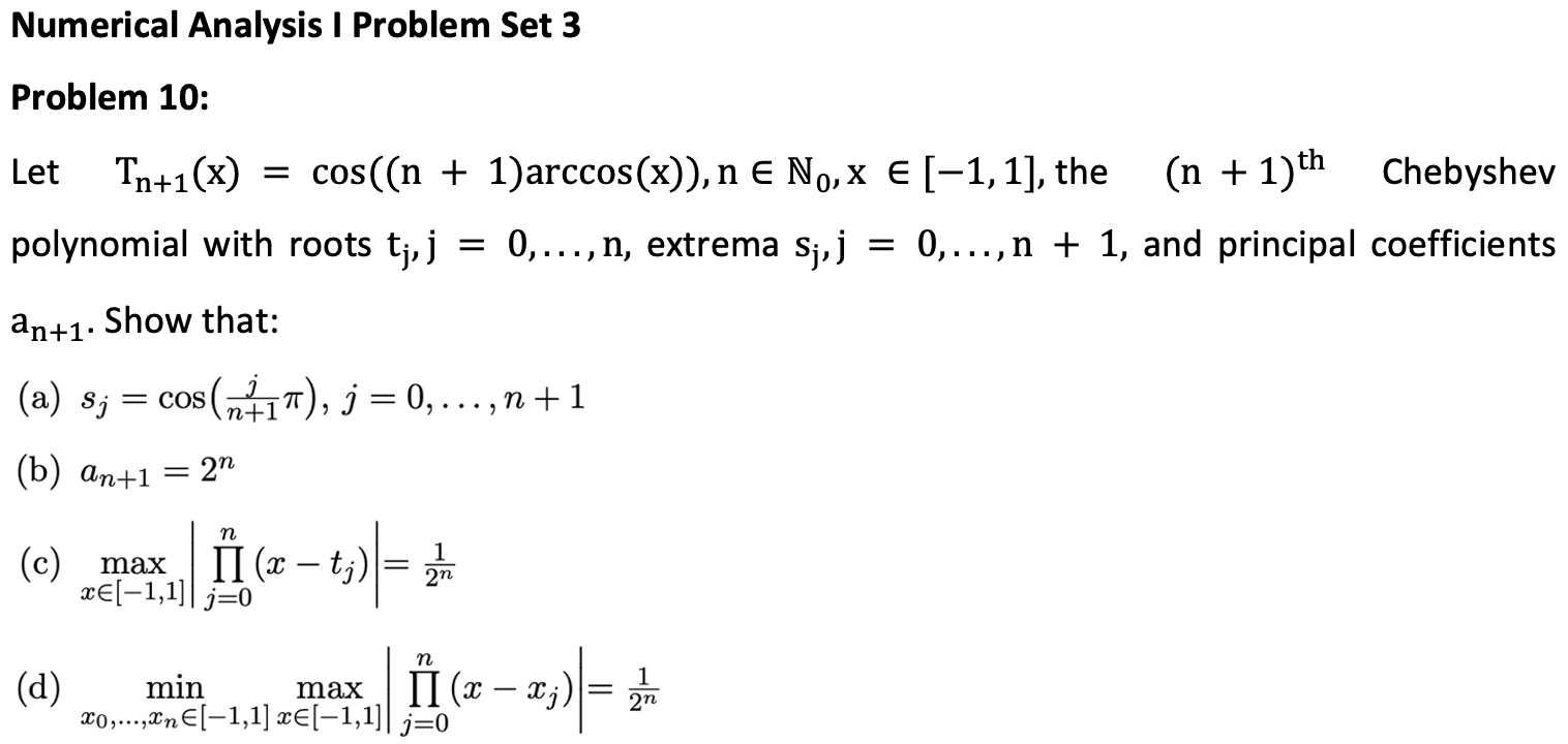 Numerical Analysis I Problem Set 3 Problem 10: = Let | Chegg.com