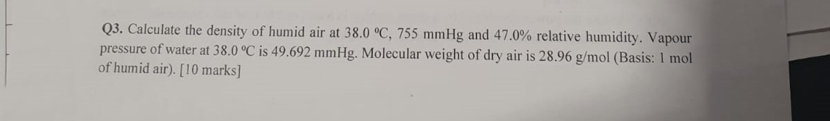 Solved Q3. Calculate the density of humid air at | Chegg.com