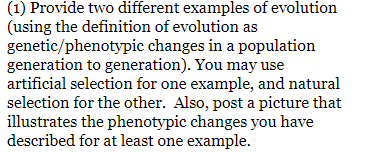 Solved (1) Provide two different examples of evolution | Chegg.com