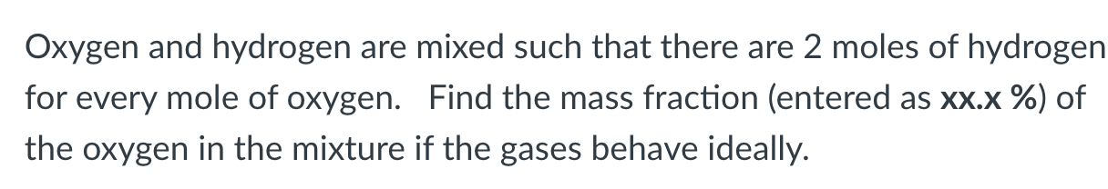 Solved Oxygen and hydrogen are mixed such that there are 2 | Chegg.com