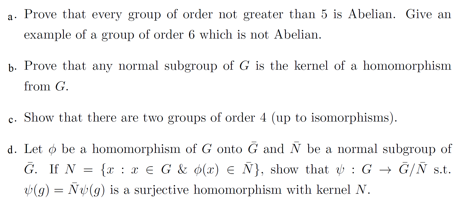 Solved a: Prove that every group of order not greater than 5 | Chegg.com