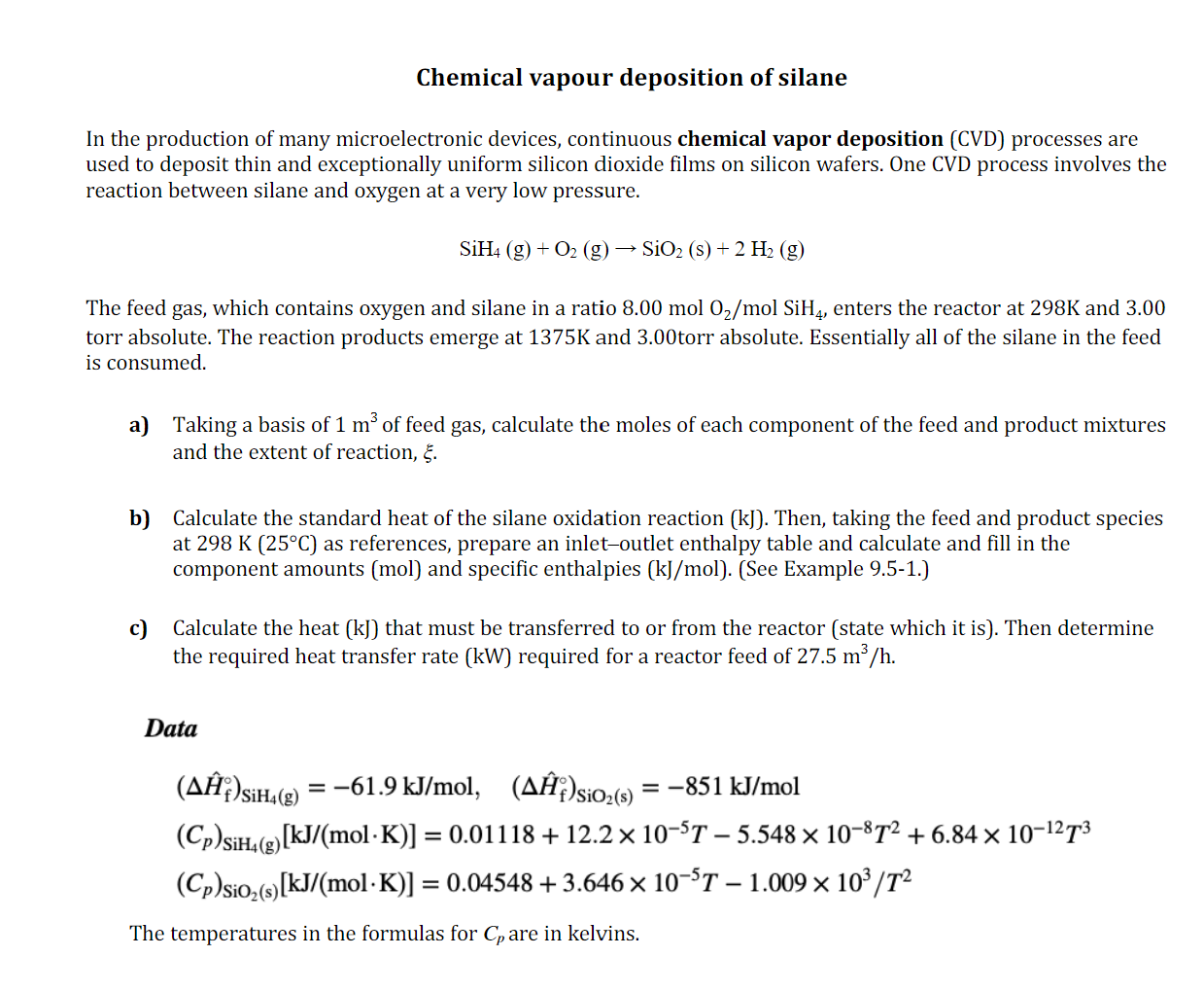 Solved Chemical vapour deposition of silane In the | Chegg.com