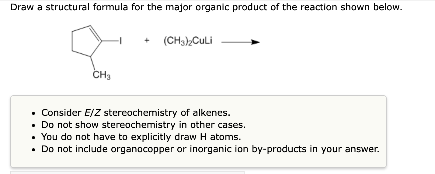 Solved Draw a structural formula for the major organic | Chegg.com
