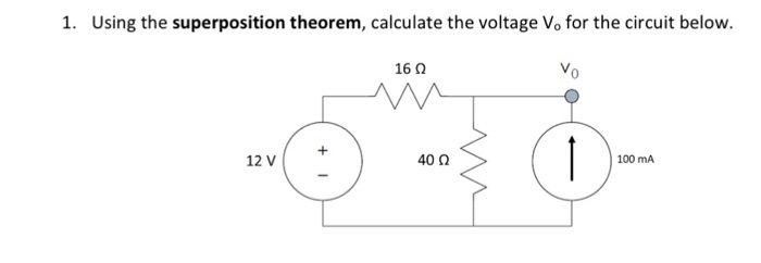 Solved 1. Using the superposition theorem, calculate the | Chegg.com