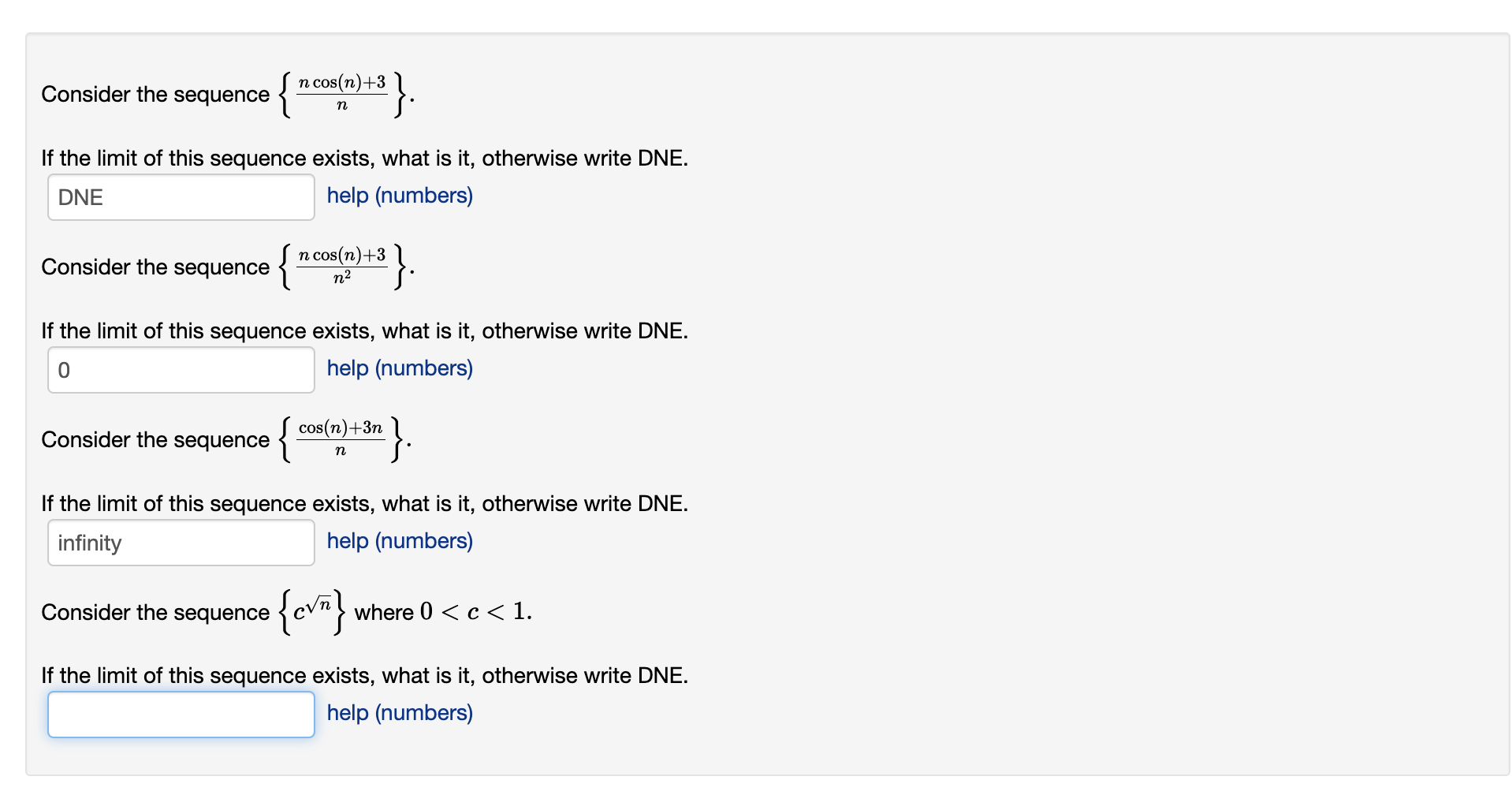 Solved Consider the sequence {nncos(n)+3}. If the limit of | Chegg.com