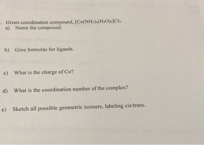 Solved Given coordination compound, | Chegg.com